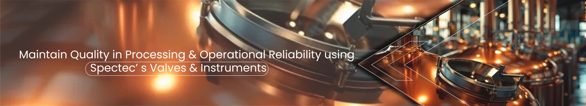 Valves for Distillery and Brewery | Spectec Valves